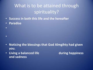 Spirituality in-islam | PPTX