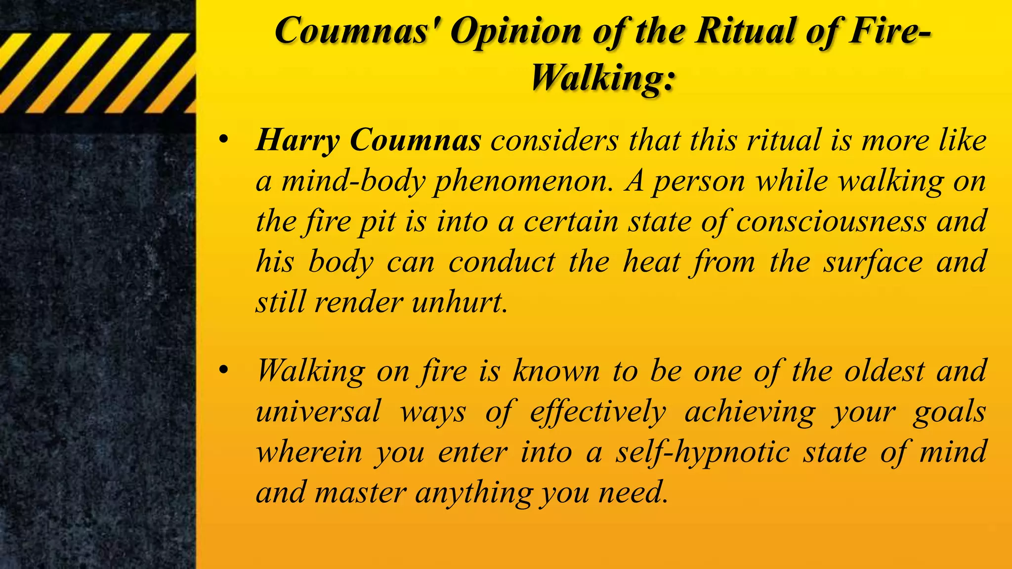 Spiritual Leader Harry Coumnas Unveils the Significance of Fire Walking ...