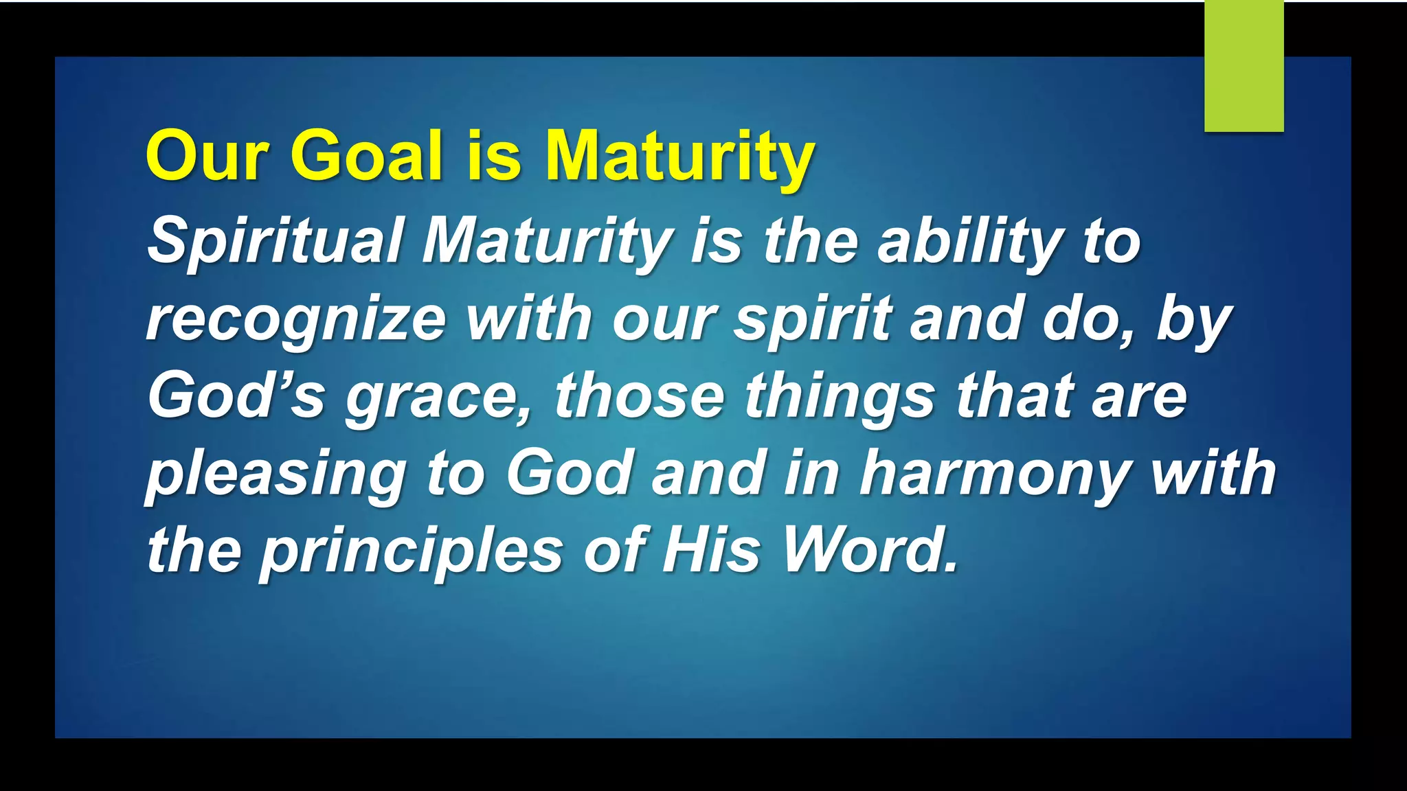 Spiritual Maturity: Growing your relationship with Christ - Church Of ...