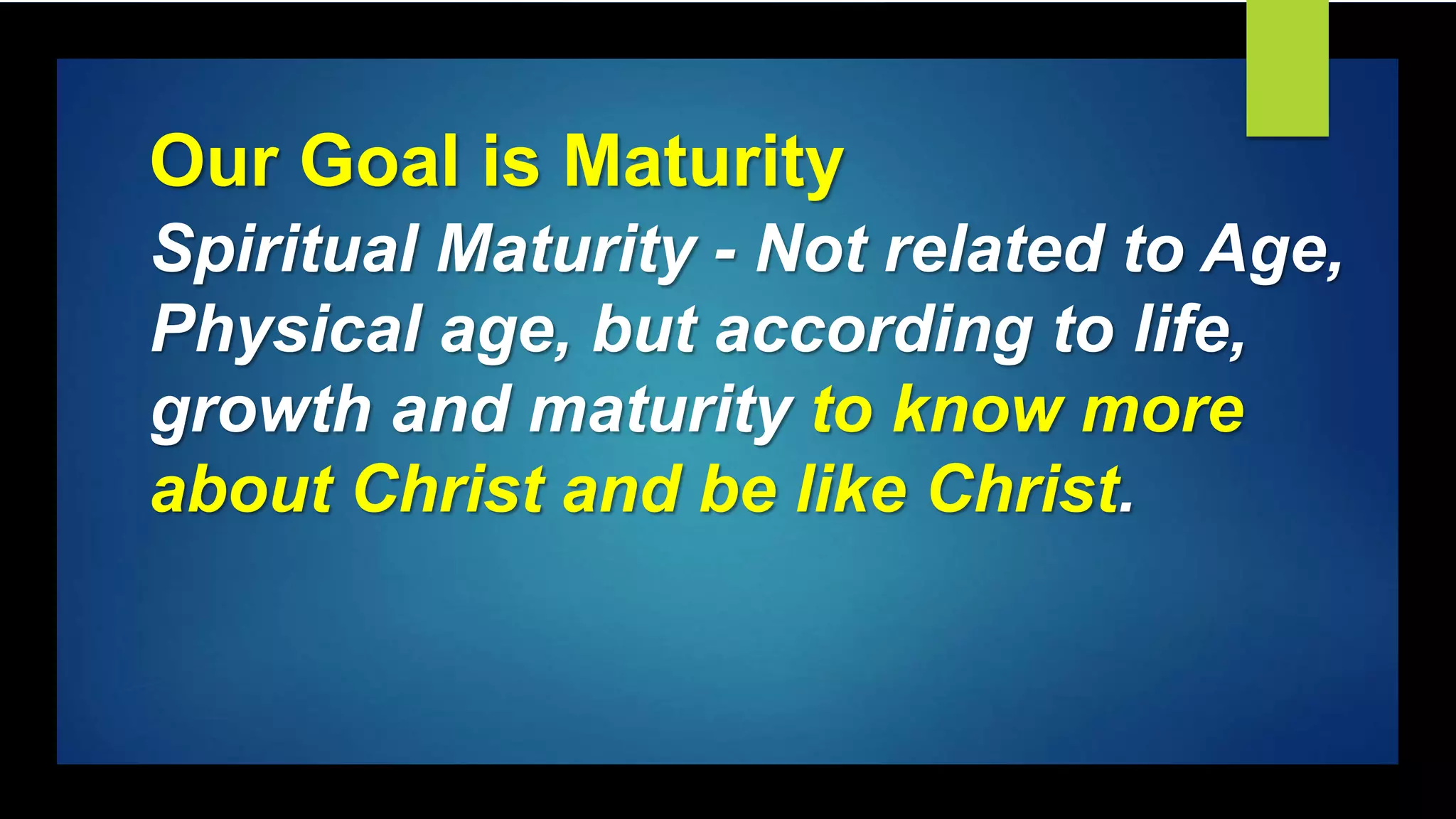 Spiritual Maturity: Growing your relationship with Christ - Church Of ...