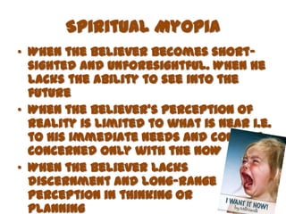 Spiritual myopia | PPTX