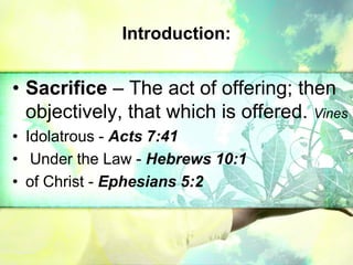 Spiritual sacrifices | PPT