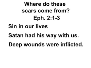 Spiritual scars | PPTX | Christianity | Religion & Spirituality
