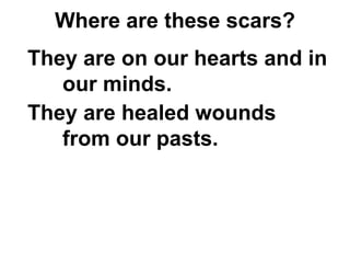 Spiritual scars | PPTX | Christianity | Religion & Spirituality