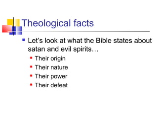 Spiritual warfare biblical background of satan & evil spirits | PPT