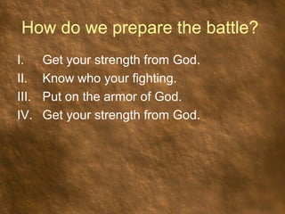 Prepare For Battle: Spiritual Warfare (Part III) | PPT
