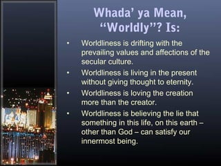Spiritual Warfare: Rescue From Worldliness (Part IV) | PPT ...