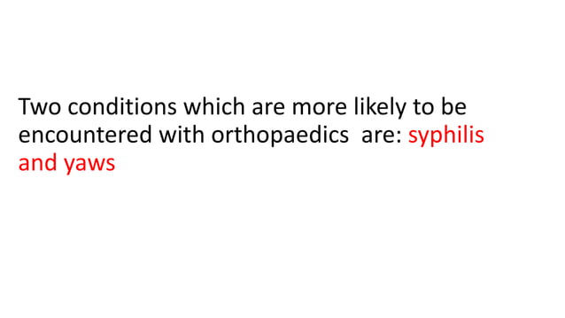 SPIROCHAETAL INFECTION in orthopaedics.pptx | Bone and Joint Conditions ...