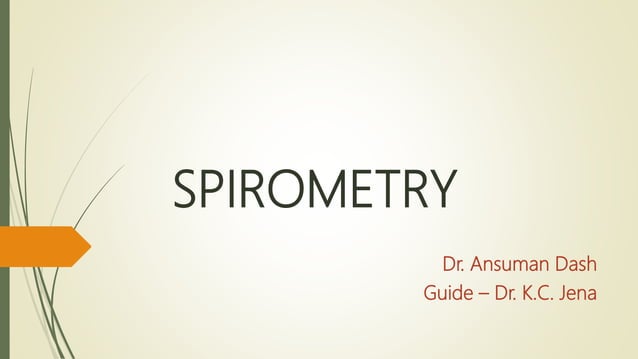 Spirometry | PPTX | Lung and Respiratory Health | Diseases and Conditions