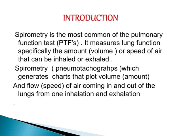 Spirometry | PPTX | Lung and Respiratory Health | Diseases and Conditions
