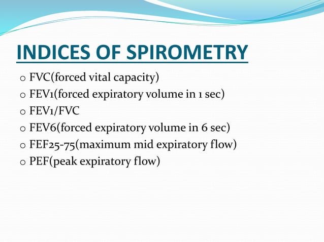 Spirometry | PPTX | Lung and Respiratory Health | Diseases and Conditions