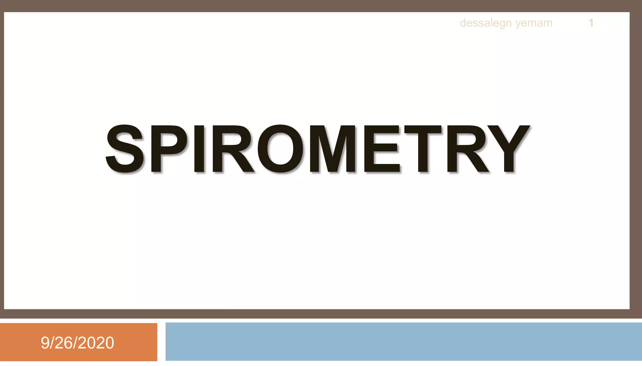 Spirometry | PPT