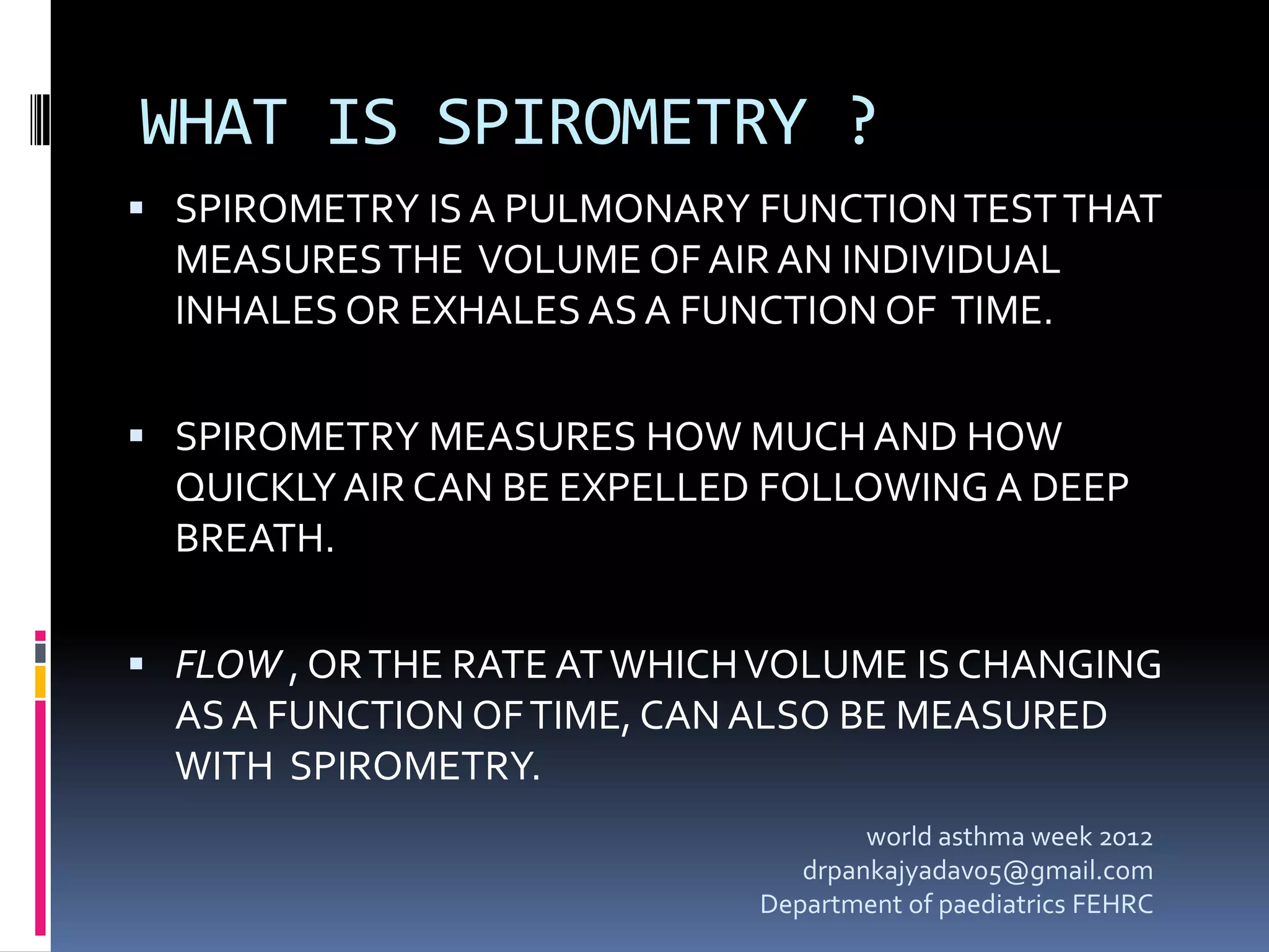 Spirometry and peak flow metry in bronchial asthma | PPTX