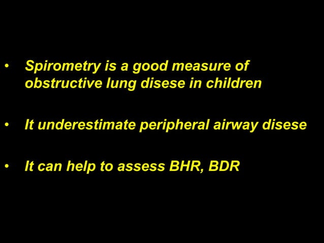 Spirometry in children | PPT | Lung and Respiratory Health | Diseases ...