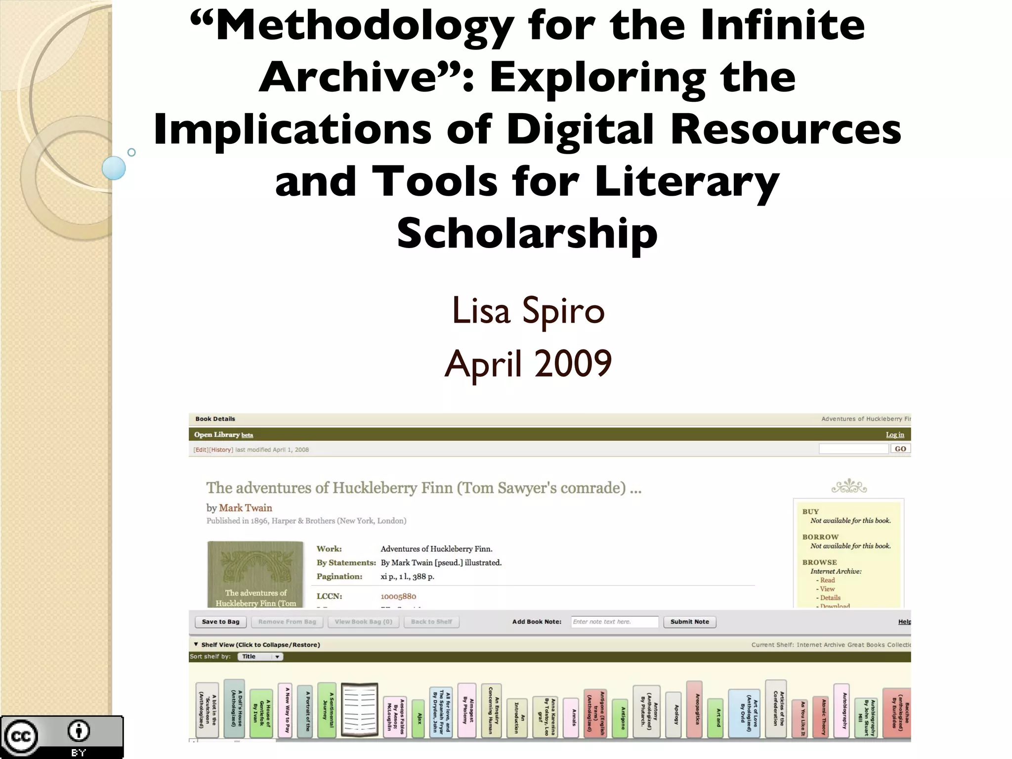 “Methodology for the Infinite Archive”: Exploring the Implications of ...