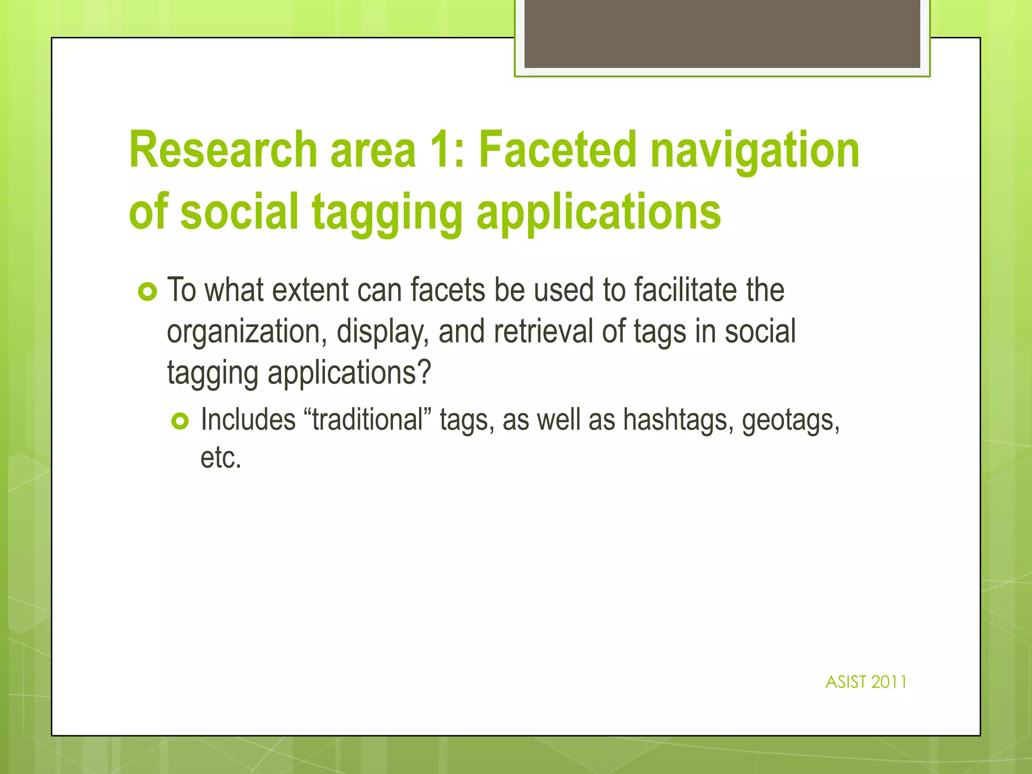 Social tagging, facets, and social spaces | PPT