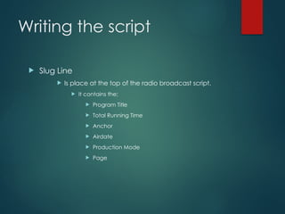 Spj-BROADCASTING SCRIPT POWERPOINT PRESE | PPTX