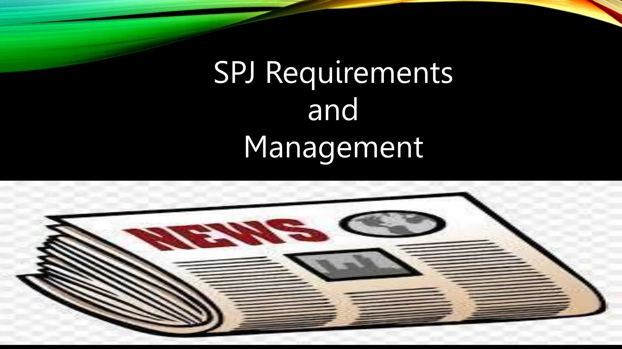 SPJ-Management-Orientation-neds.pptx