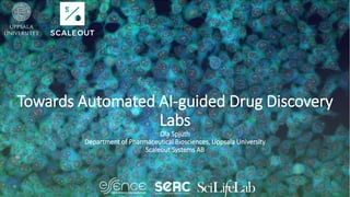 Towards Automated AI-guided Drug Discovery Labs | PPTX