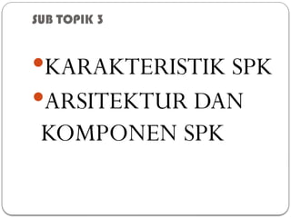 Sistem penunjang keputusan SPK-Materi 3.pptx