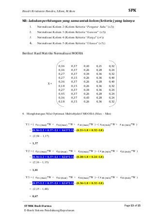 MULTI-OBJECTIVE OPTIMIZATION ON THE BASIS OF RATIO ANALYSIS (MOORA) METHOD | PDF