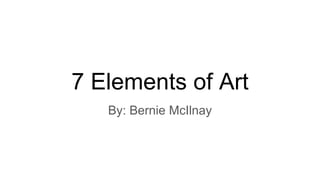 7 elements of art | PPTX