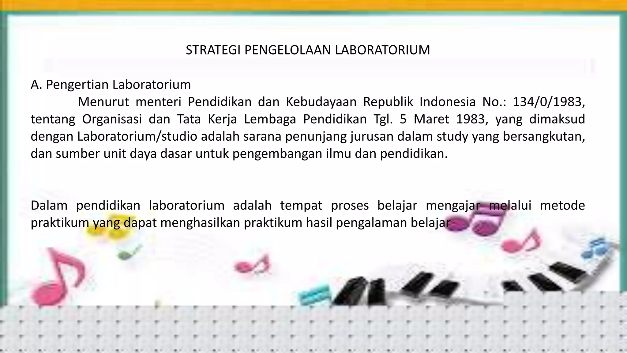 Strategi pengelolaan kelas dan Laboratorium | PPTX