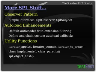 An Introduction to SPL, the Standard PHP Library | ODP