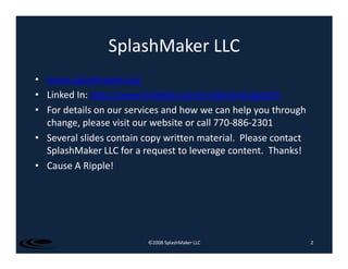 Change Management Primer - SplashMaker LLC | PPT