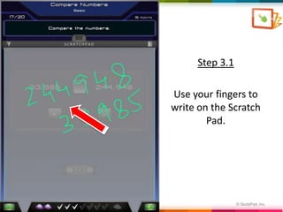 Splash math 4 - How to use the Scratch Pad? | PPTX