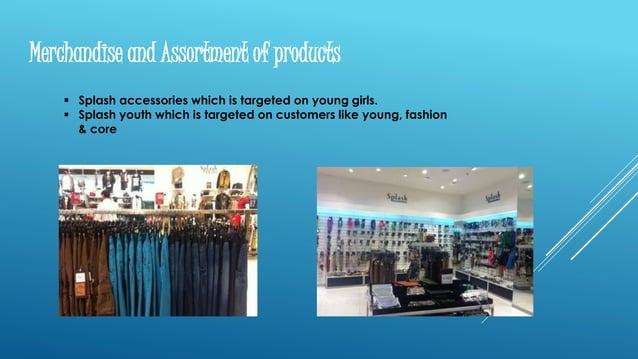 Splash retail | PPT