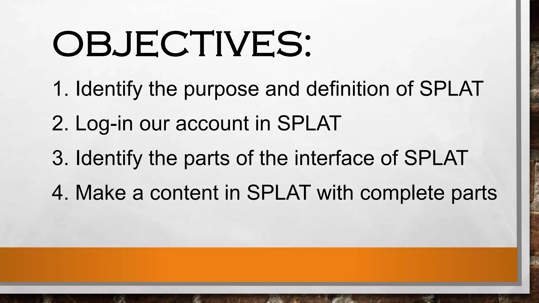 Splat ppt1 | PPTX
