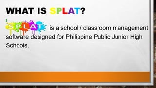 Splat ppt1 | PPTX