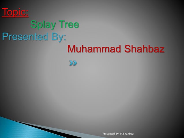 Splay Tree Presentation Slides | PPTX