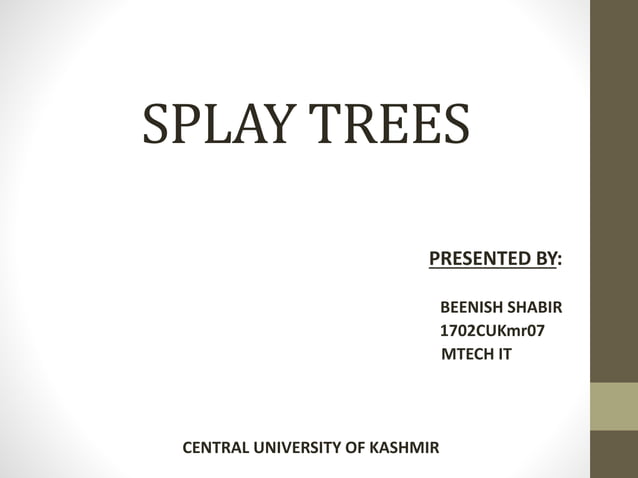 Splay trees | PPTX