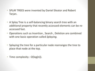 Splay trees | PPTX