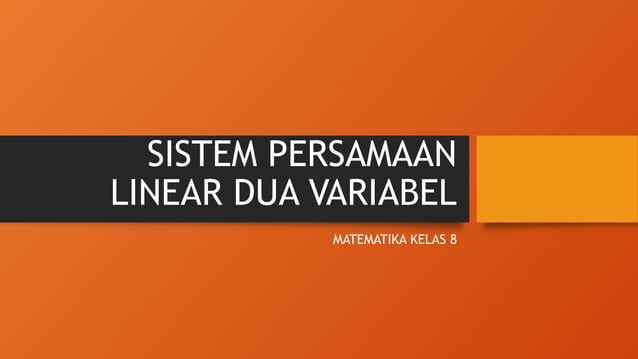 Simtem persamaan linear dua variabel SPLDV.pptx