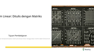 SPLDV dalam Matriks untuk SMA kelas X.pptx