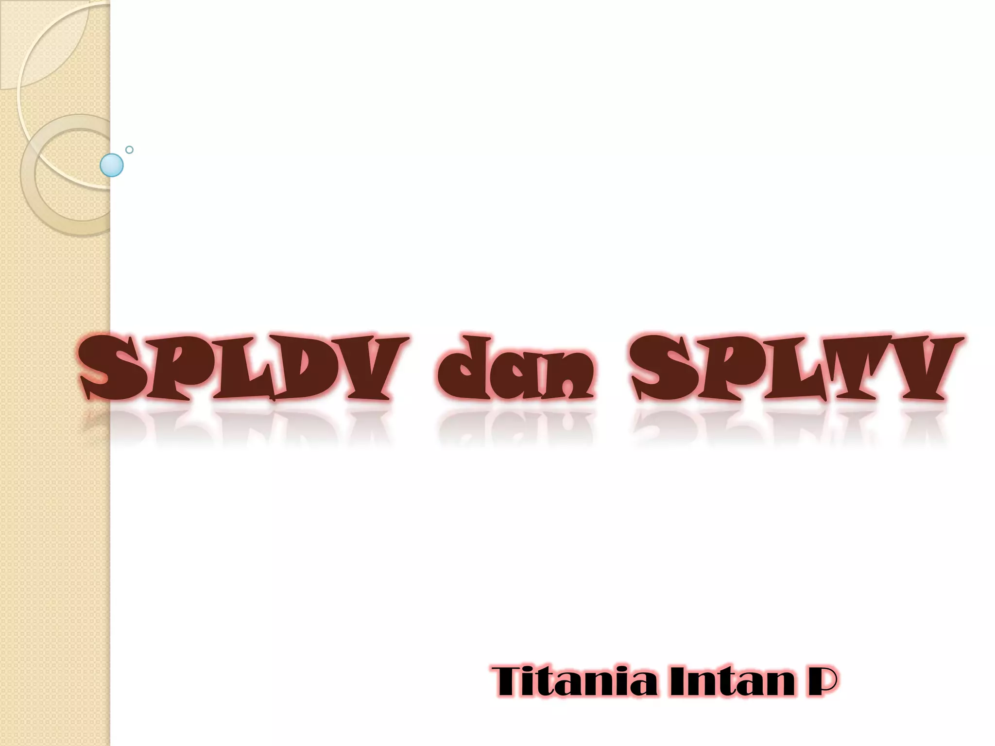 SPLDV dan SPLTV | PPTX