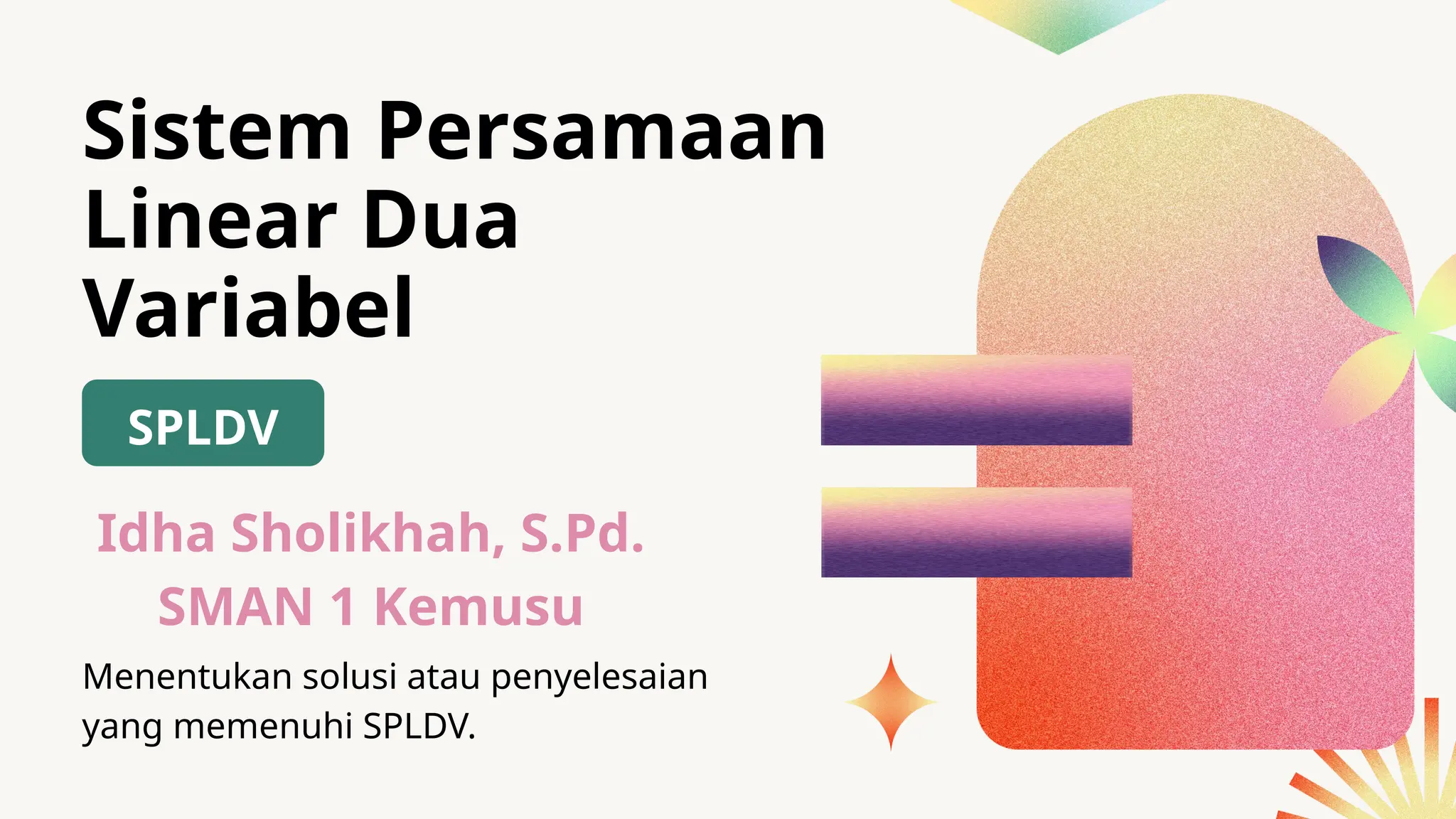 Sistem Persamaan Linear Dua Variabel Kelas X | PPTX