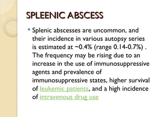 Spleenic abscess.ppt KIU teaching hospital | PPT