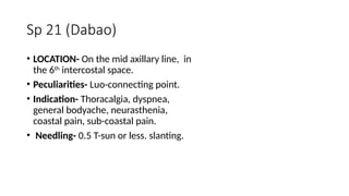 Spleen Meridian-1, introduction, indication and pathway.pptx