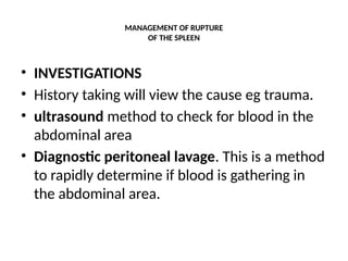 The Rupture of the SPLEEN RUPTURE and its management | PPTX