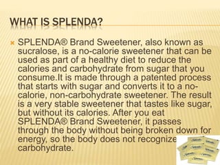 Splenda presentation | PPTX