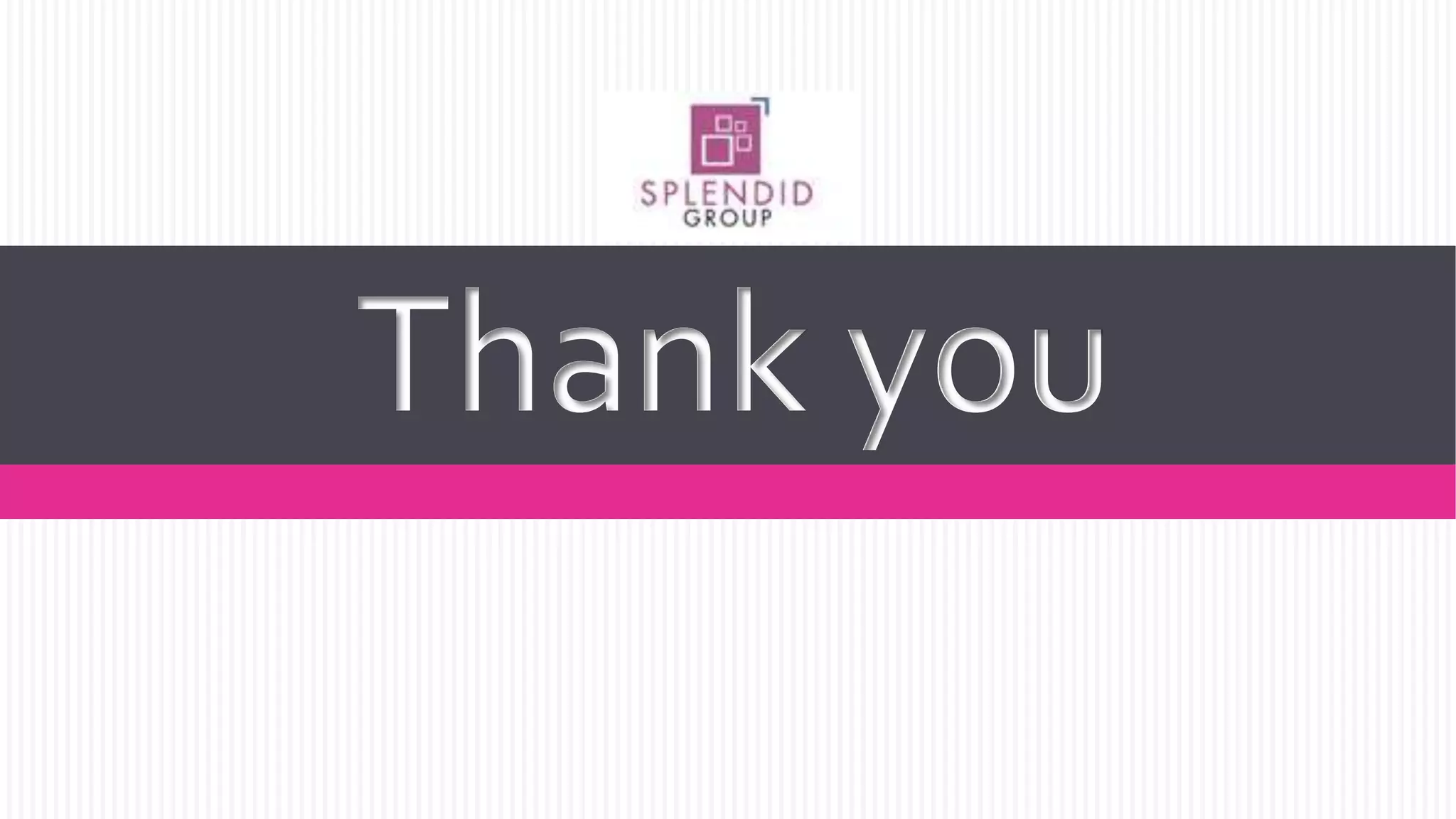 Splendid Group ppt.ppt