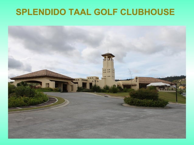 SPLENDIDO TAAL residential Estates, Tower 1& 2, Tagaytay City. | PPT