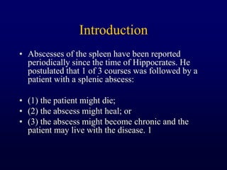 Splenic abscess the lect.ppt