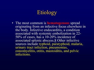 Splenic abscess the lect.ppt