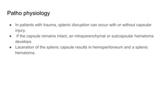Splenic injuries and their management.pptx