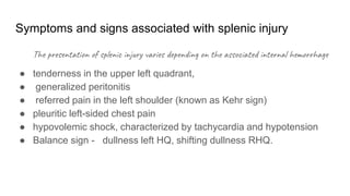 Splenic injuries and their management.pptx